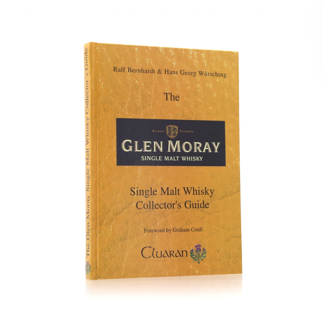 Book: Glen Moray Collector's Guide by Ralf Bernhardt & Hans Georg ...