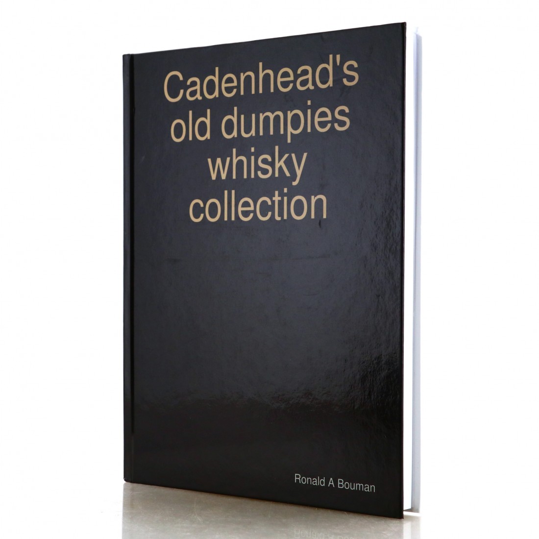 Book: Cadenhead's Old Dumpies Whisky Collection by Ronald A Bouman 2018 ...