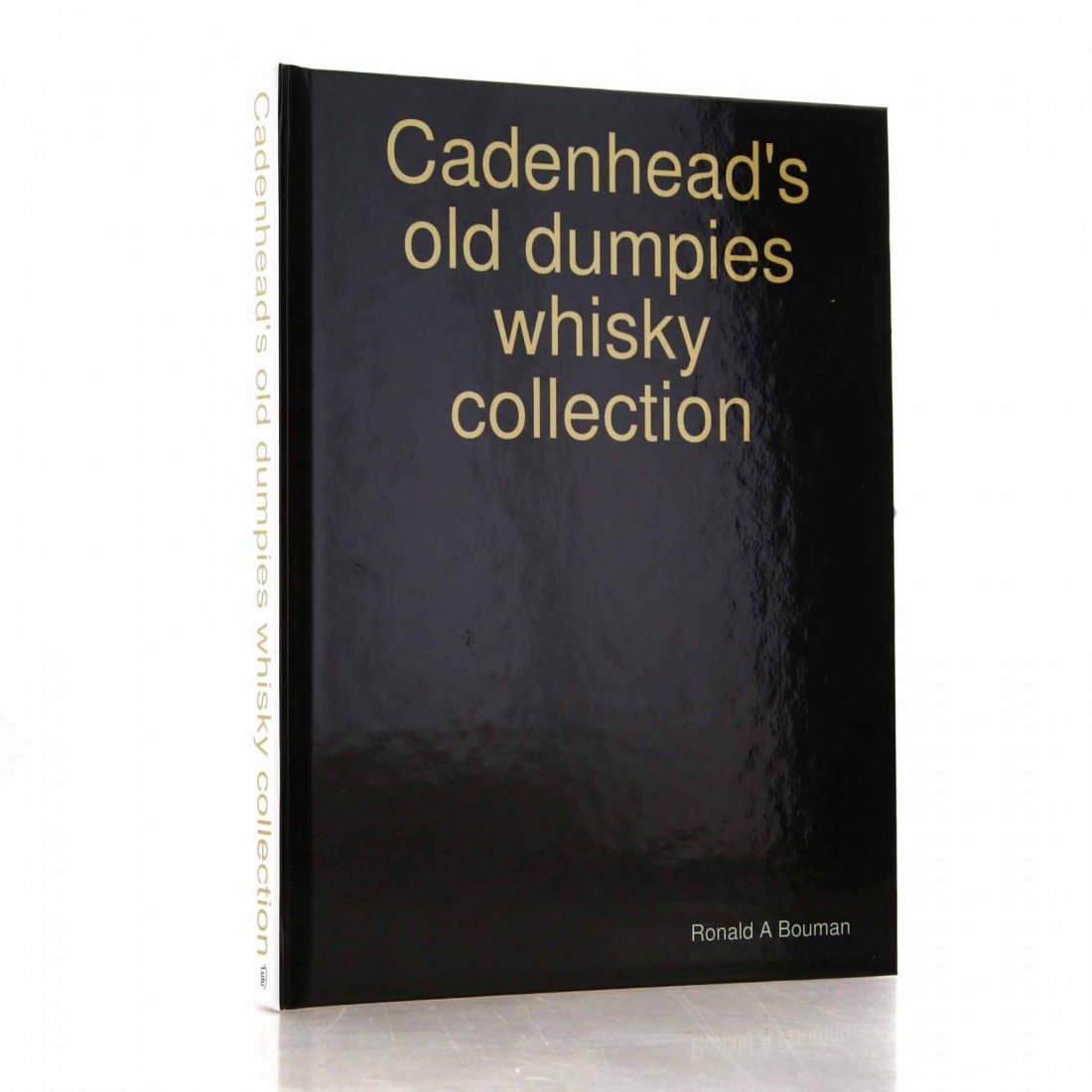 Book: Cadenhead's Old Dumpies Whisky Collection by Ronald A Bouman 2018 ...