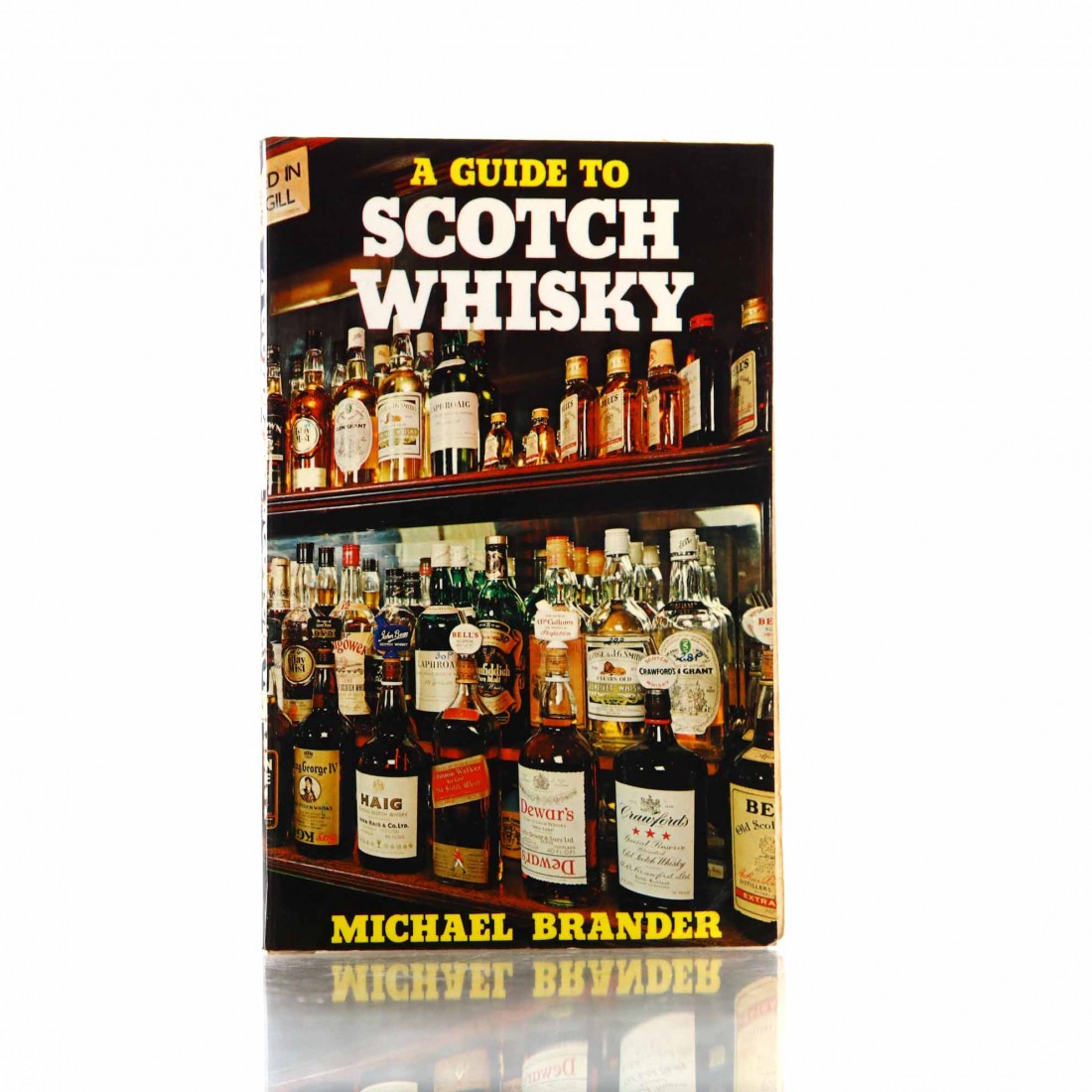 Book: Whisky - A Guide to Scotch Whisky by Michael Brander 1982 ...